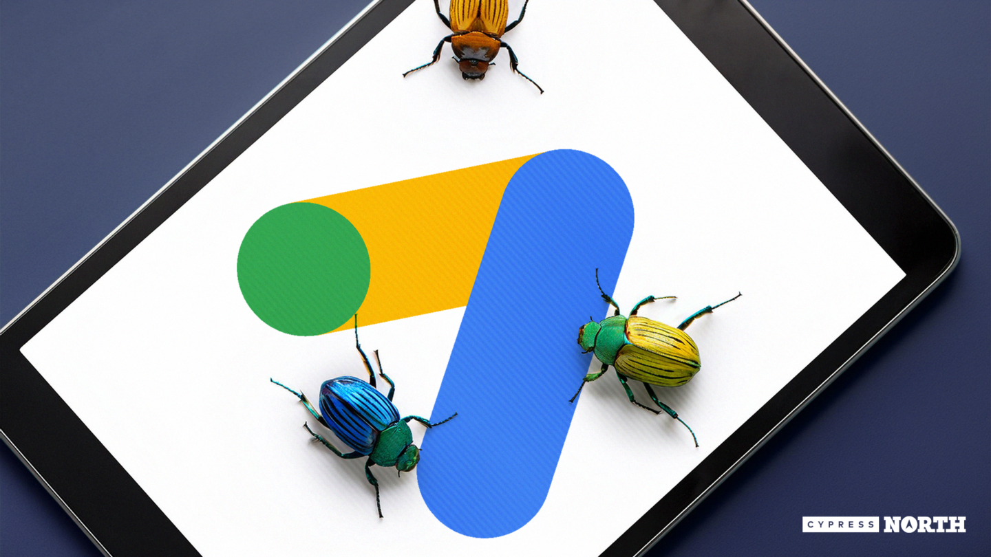 How to Handle Google Ads Bugs and Changes | Cypress North